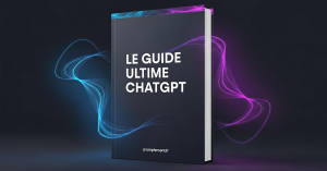 ChatGPT : guide complet, exemples de prompts et cas d’usage 2026